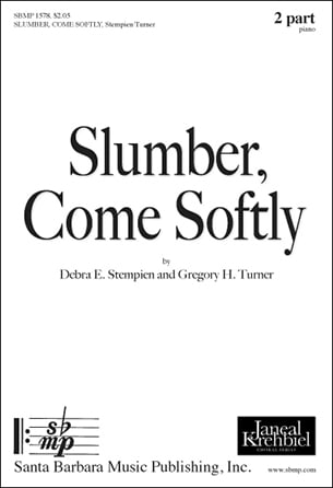 Slumber, Come Softly | J.W. Pepper