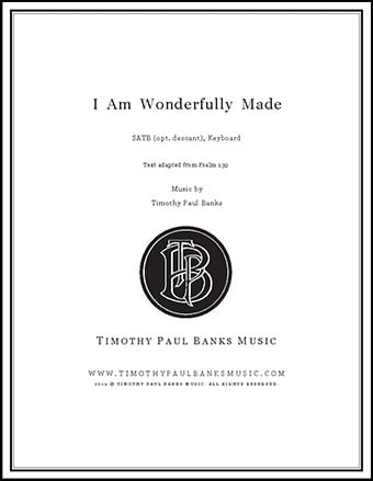 I Am Wonderfully Made Choral Sheet Music | J.W. Pepper