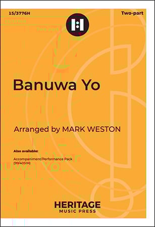 Banuwa Yo Choral Sheet Music | J.W. Pepper