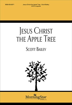 Jesus Christ the Apple Tree | J.W. Pepper