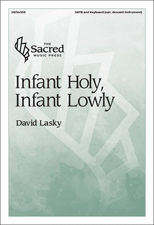 Infant Holy, Infant Lowly | J.W. Pepper