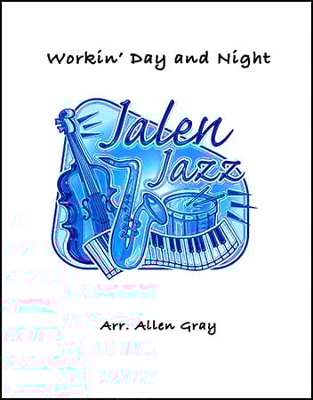 Workin' Day and Night Jazz Sheet Music | J.W. Pepper