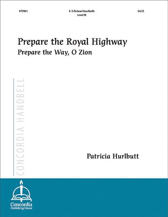 Prepare The Royal Highway | J.W. Pepper