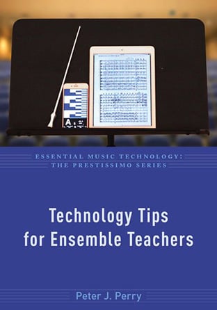 Technology Tips for Ensemble Teachers | J.W. Pepper