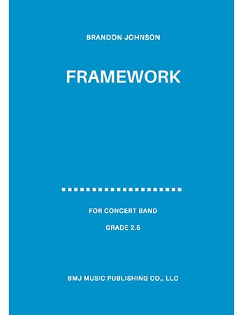 Framework Concert Band Sheet Music | J.W. Pepper
