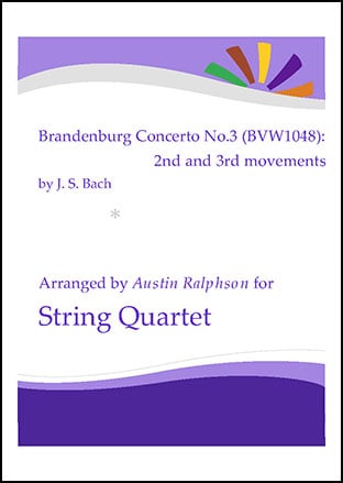 Brandenburg Concerto No.3, 2nd & 3rd movements - string quartet | J.W. Pepper