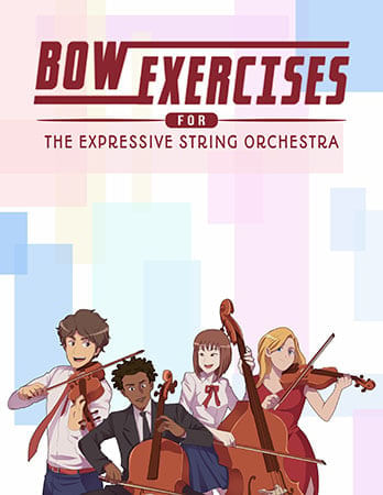 Bow Exercises for the Expressive String Orchestra | J.W. Pepper