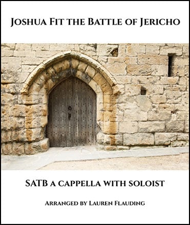 Joshua Fit the Battle of Jericho | J.W. Pepper