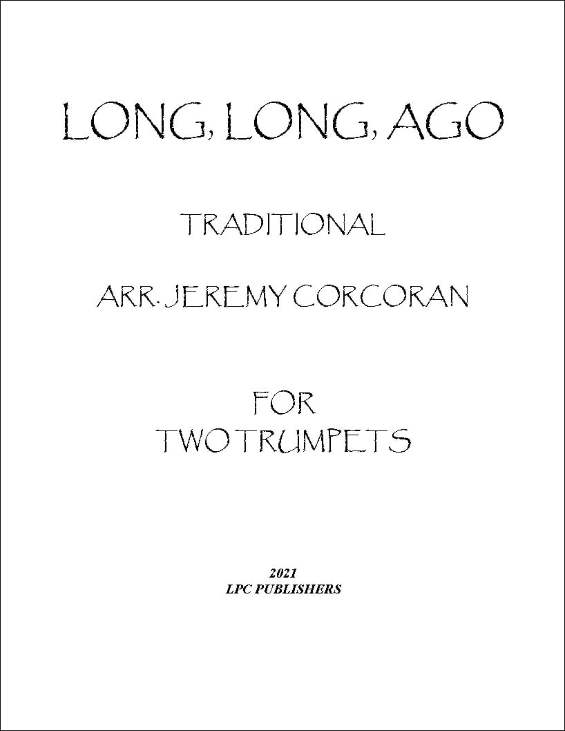 Long, Long, Ago for Two Trumpets Sheet Music | J.W. Pepper
