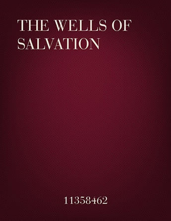 The Wells of Salvation | J.W. Pepper