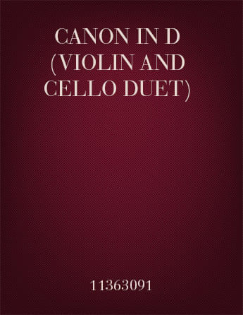Canon in D (Violin and Cello Duet) Sheet Music | J.W. Pepper