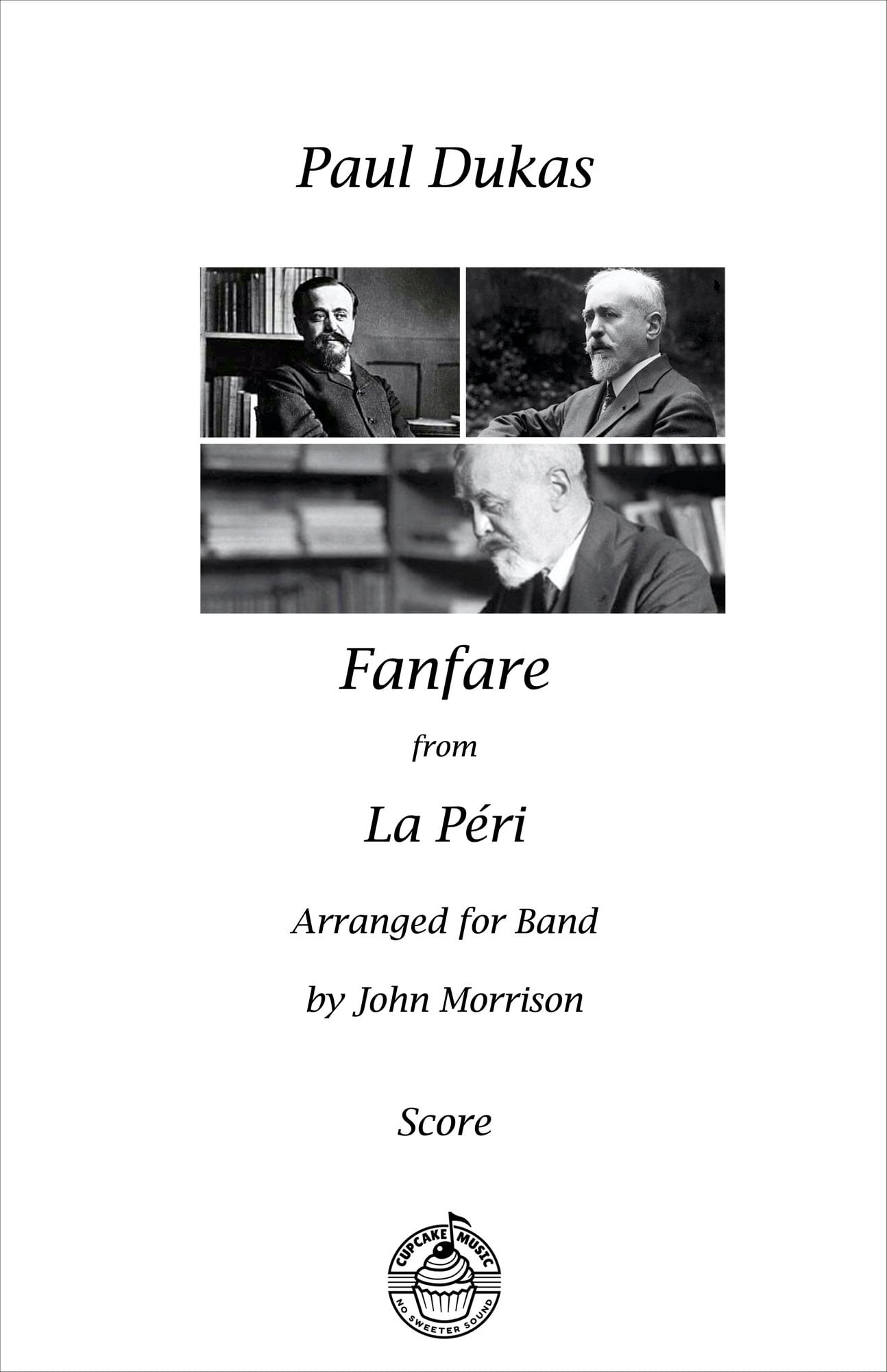 Fanfare from La Peri Concert Band Sheet Music | J.W. Pepper