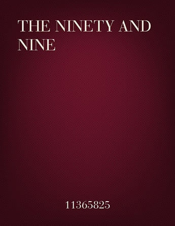 The Ninety and Nine | J.W. Pepper