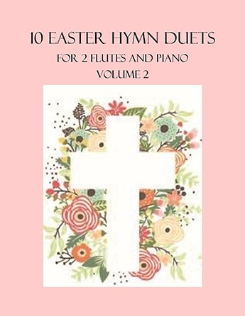 10 Easter Duets for 2 Flutes and Piano - Volume 2 | J.W. Pepper