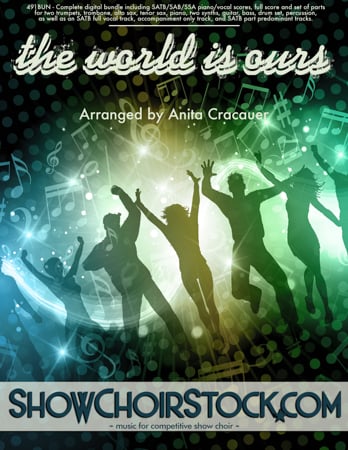 The World Is Ours Choral Sheet Music | J.W. Pepper