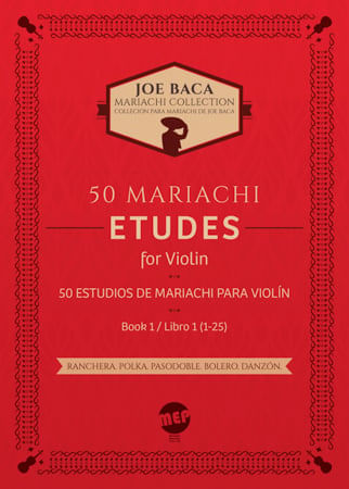 50 Mariachi Etudes for Violin: Book 1 | J.W. Pepper