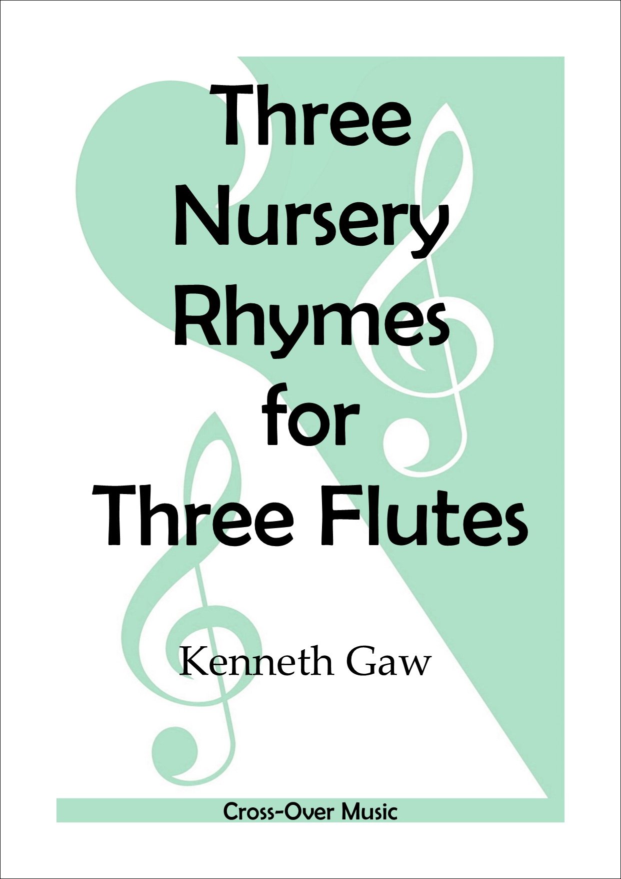 Three Nursery Rhymes for Three Flutes | J.W. Pepper