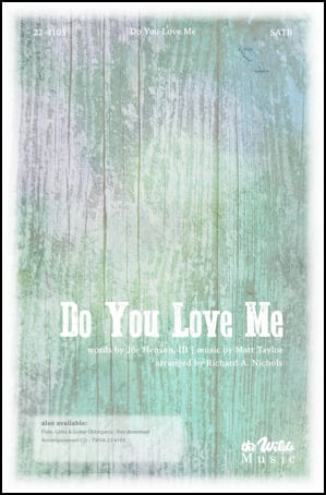 Do You Love Me | J.W. Pepper
