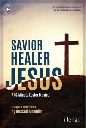 Savior, Healer, Jesus | J.W. Pepper