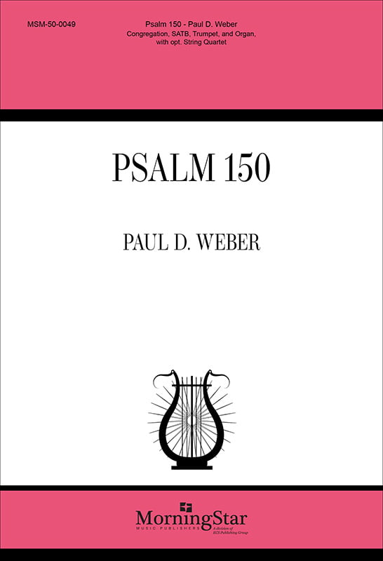 Psalm 150 Choral Sheet Music | J.W. Pepper