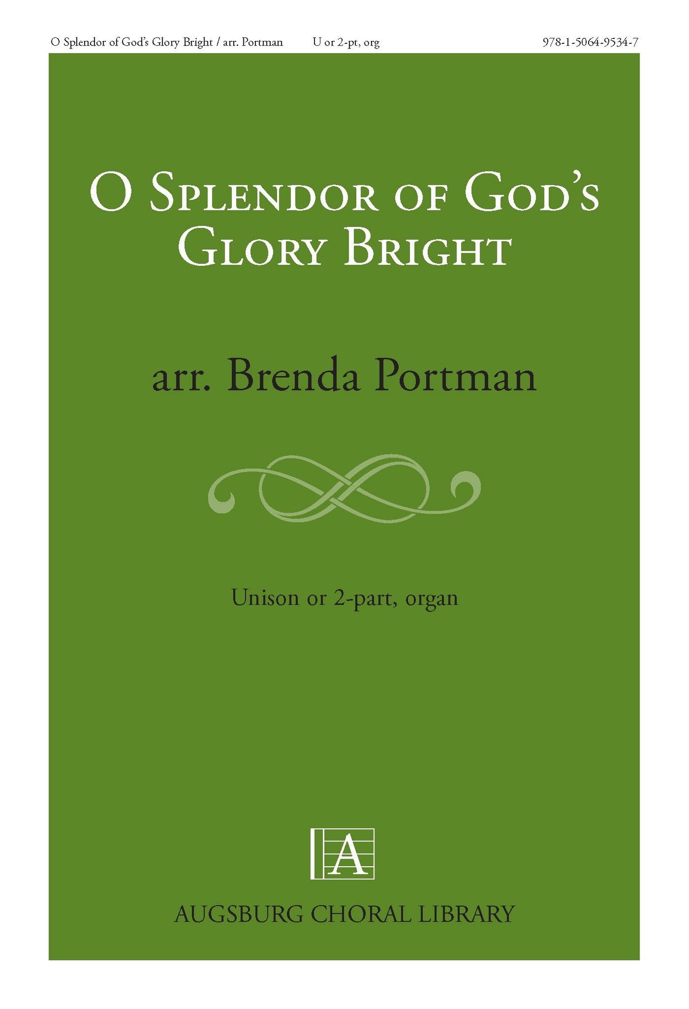 O Splendor of God's Glory Bright | J.W. Pepper