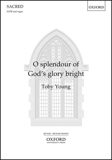 O Splendour of God's Glory Bright | J.W. Pepper