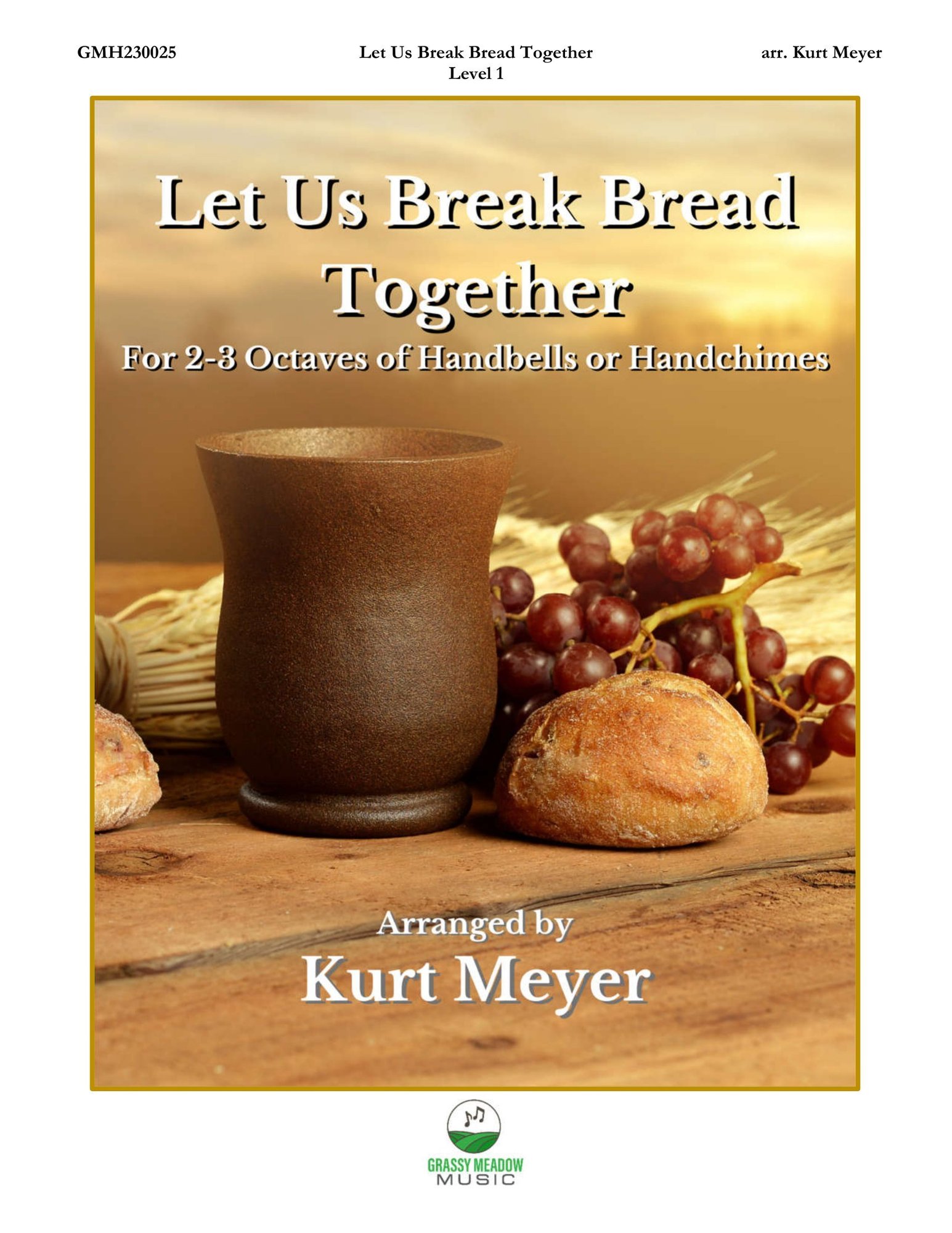 Let Us Break Bread Together | J.W. Pepper