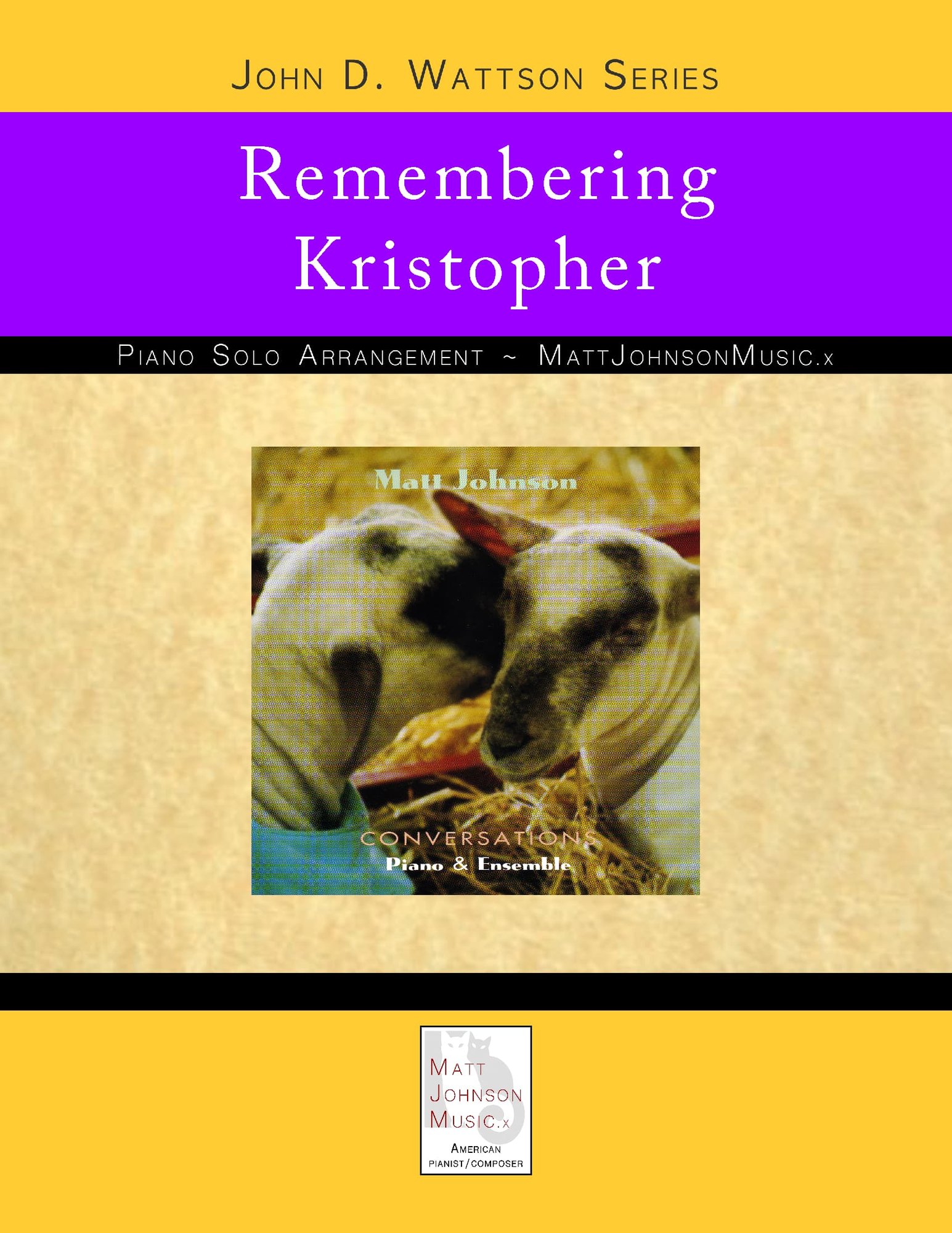 Remembering Kristopher ~ John D. Wattson Series | J.W. Pepper