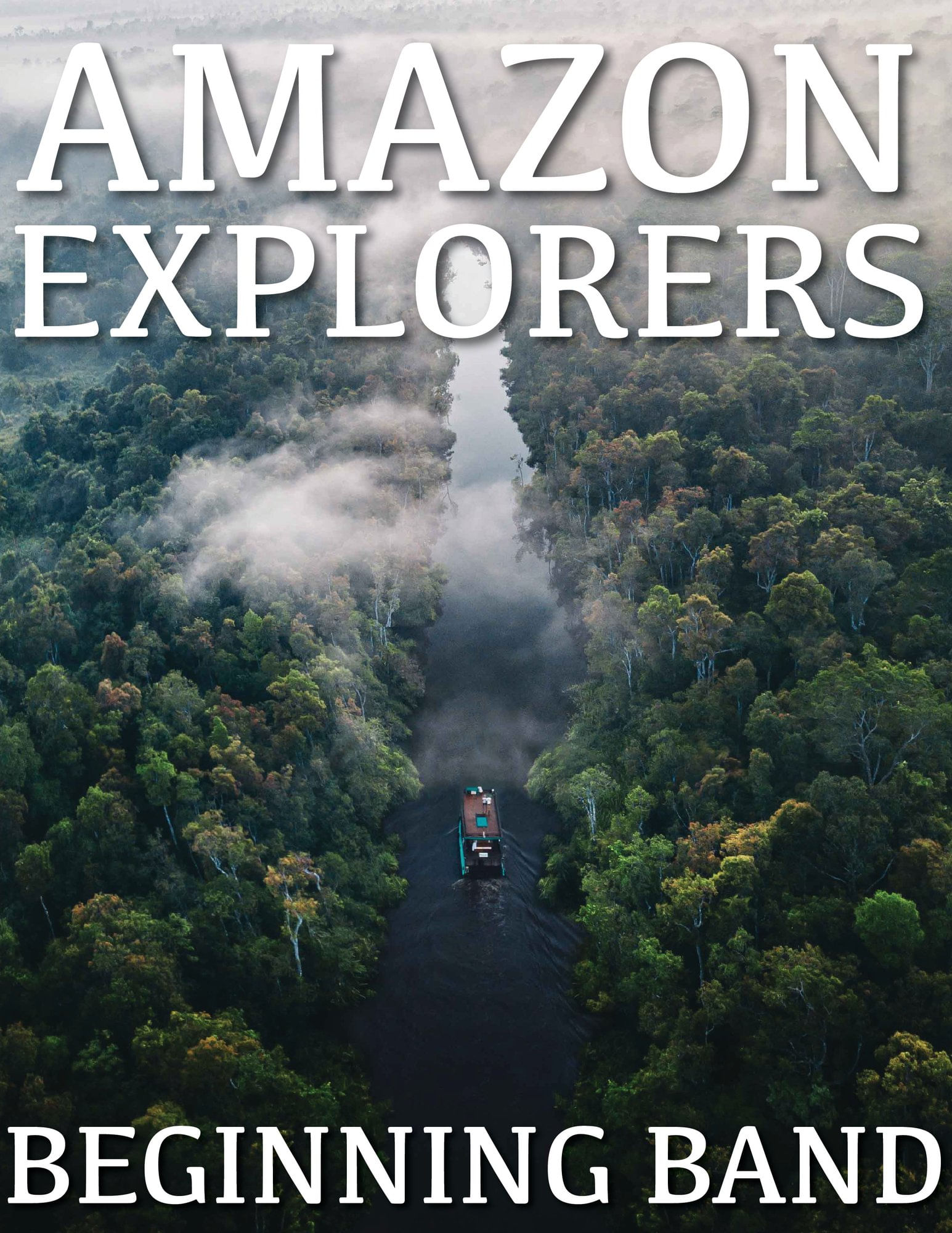 Amazon Explorers Concert Band Sheet Music | J.W. Pepper