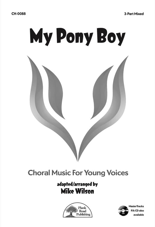 My Pony Boy Choral Sheet Music | J.W. Pepper