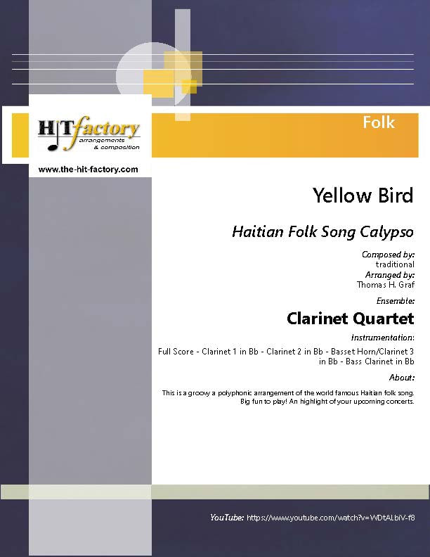 Yellow Bird - Haitian Folk Song Calypso - Clarinet Quartet - Ab | J.W ...