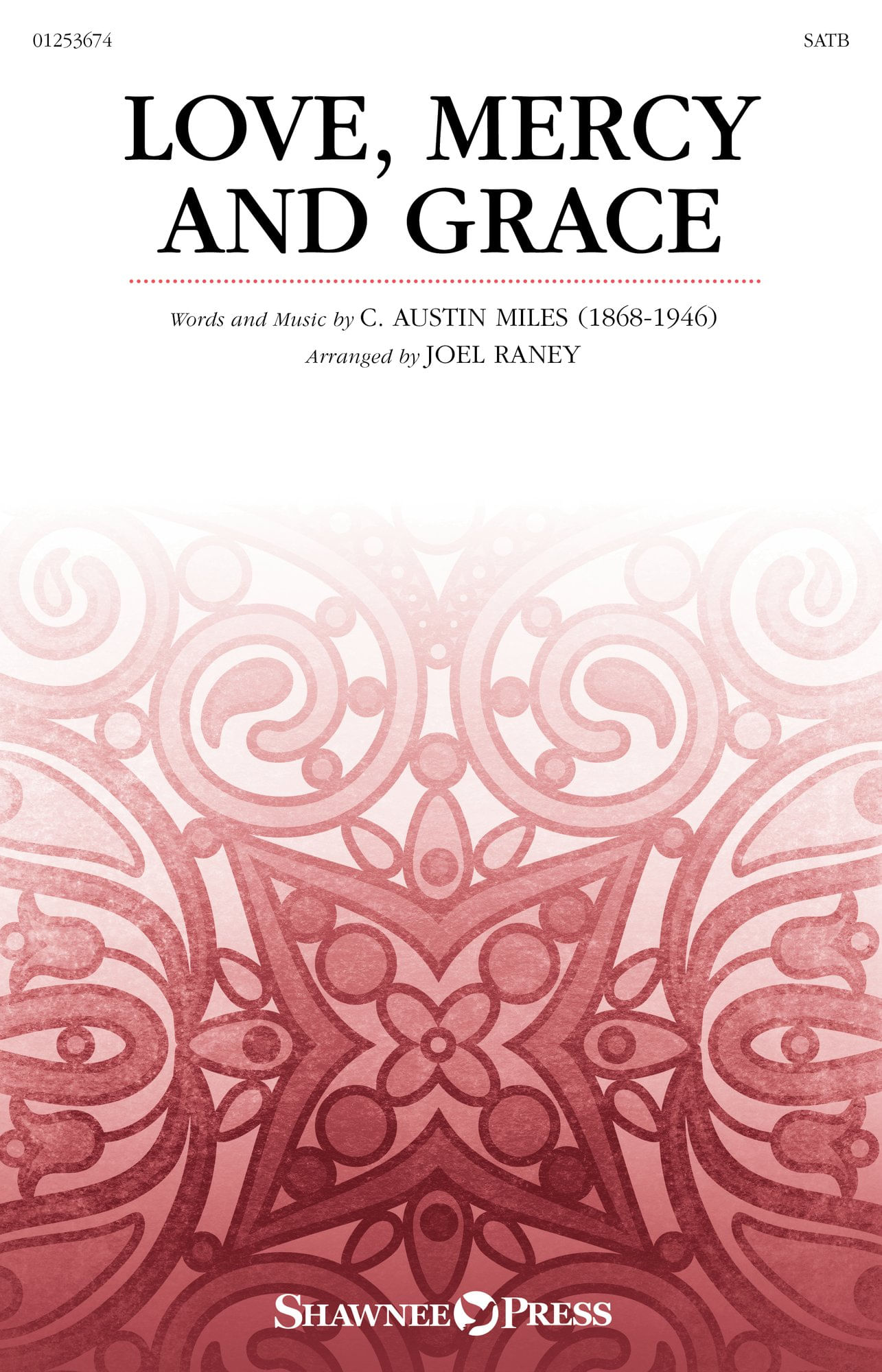 Love, Mercy and Grace | J.W. Pepper