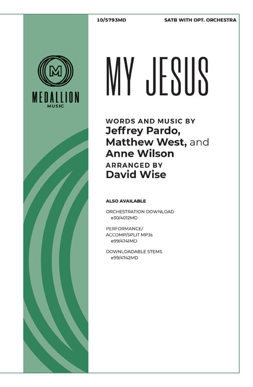 My Jesus Choral Sheet Music | J.W. Pepper