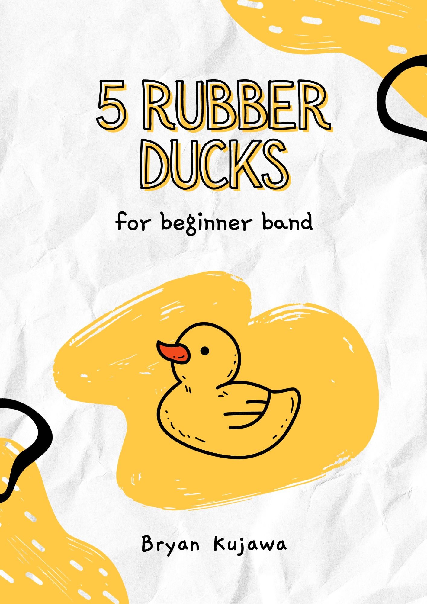5 Rubber Ducks Concert Band Sheet Music | J.W. Pepper