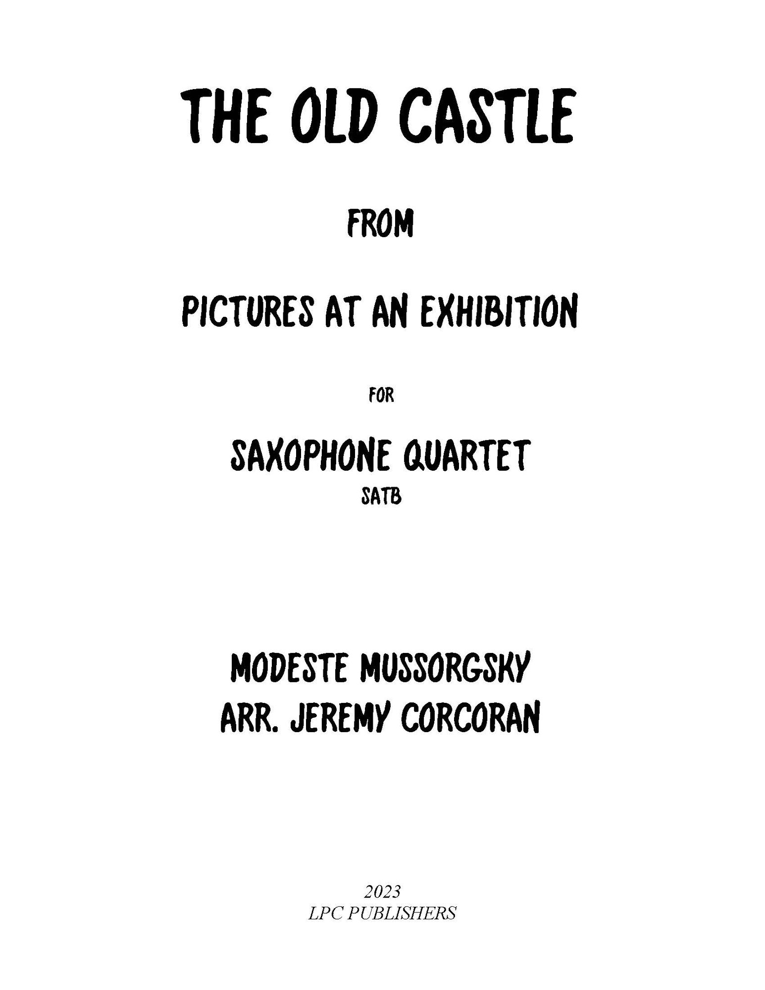 The Old Castle from Pictures at an Exhibition | J.W. Pepper