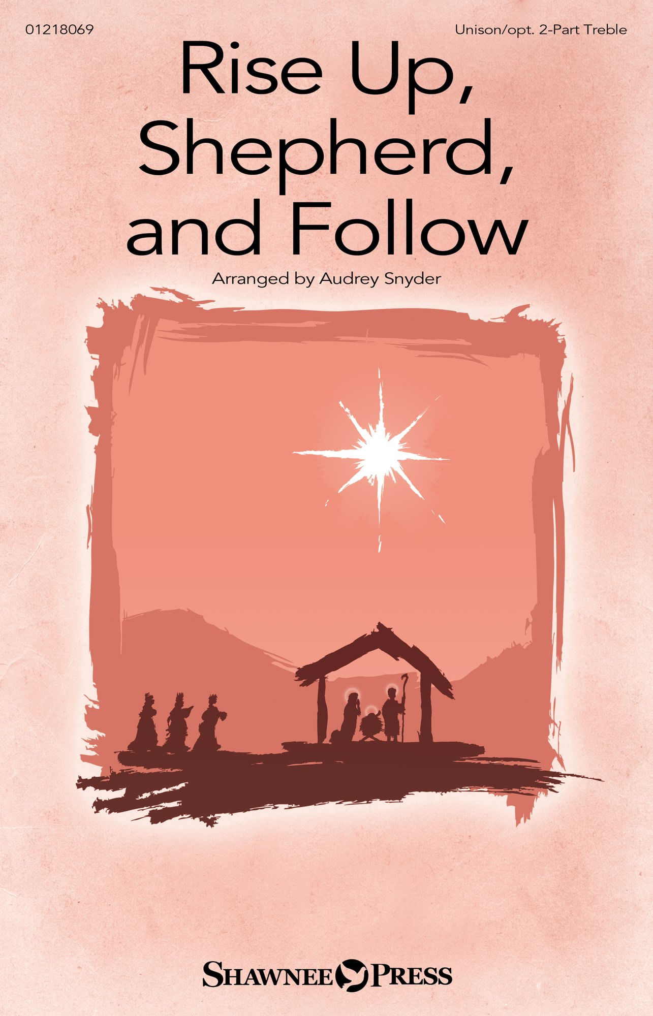 Rise Up, Shepherd, and Follow Choral Sheet Music | J.W. Pepper