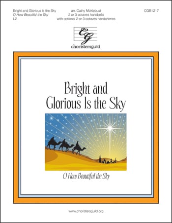 Bright and Glorious Is the Sky | J.W. Pepper
