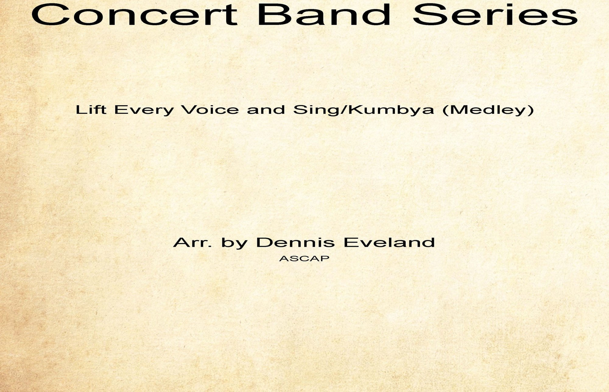 Lift Every Voice and Sing/Kumbaya (Medley) Concert Band Sheet Music | J ...