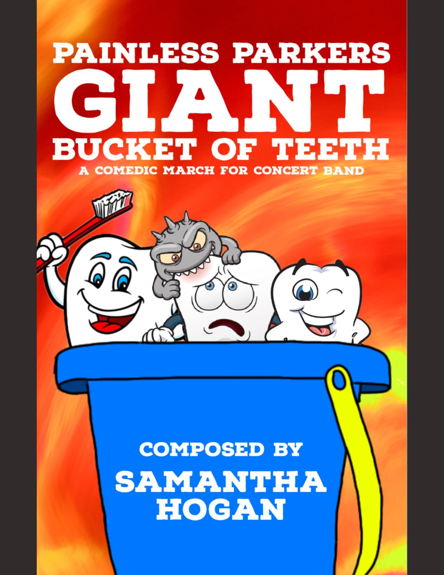 Painless Parker's Giant Bucket of Teeth Concert Band Sheet Music | J.W ...