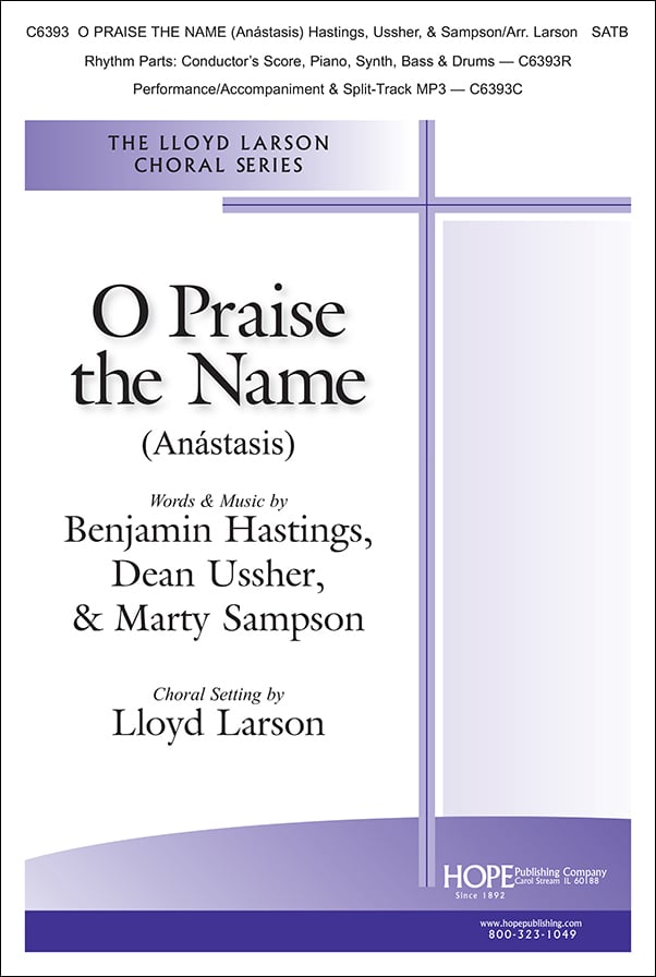 O Praise the Name Choral Sheet Music | J.W. Pepper