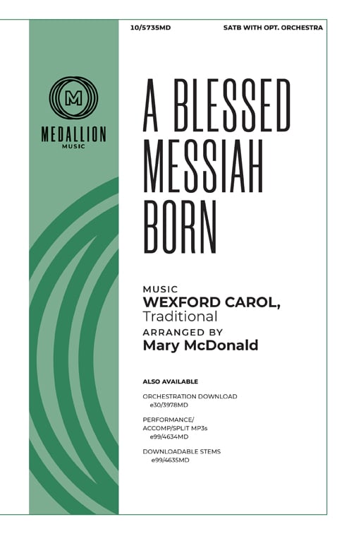 A Blessed Messiah Born Choral Sheet Music | J.W. Pepper
