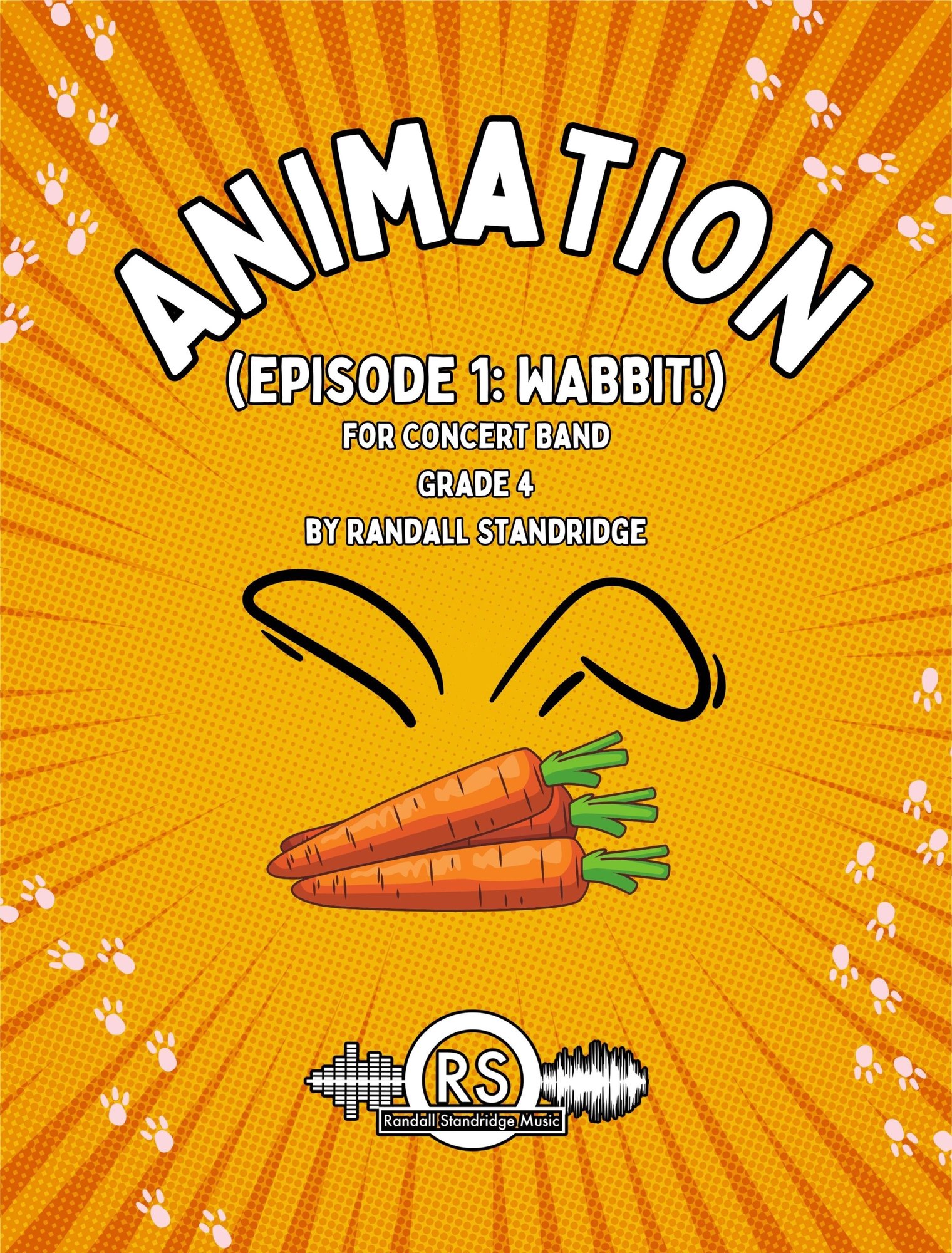 Animation - Episode 1: Wabbit! Concert Band Sheet Music | J.W. Pepper