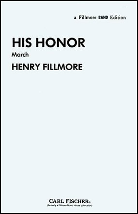 His Honor Marching Band Sheet Music | J.W. Pepper