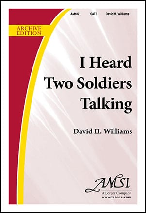 I Heard Two Soldiers Talk | J.W. Pepper