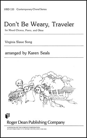 Don't Be Weary Traveler | J.W. Pepper