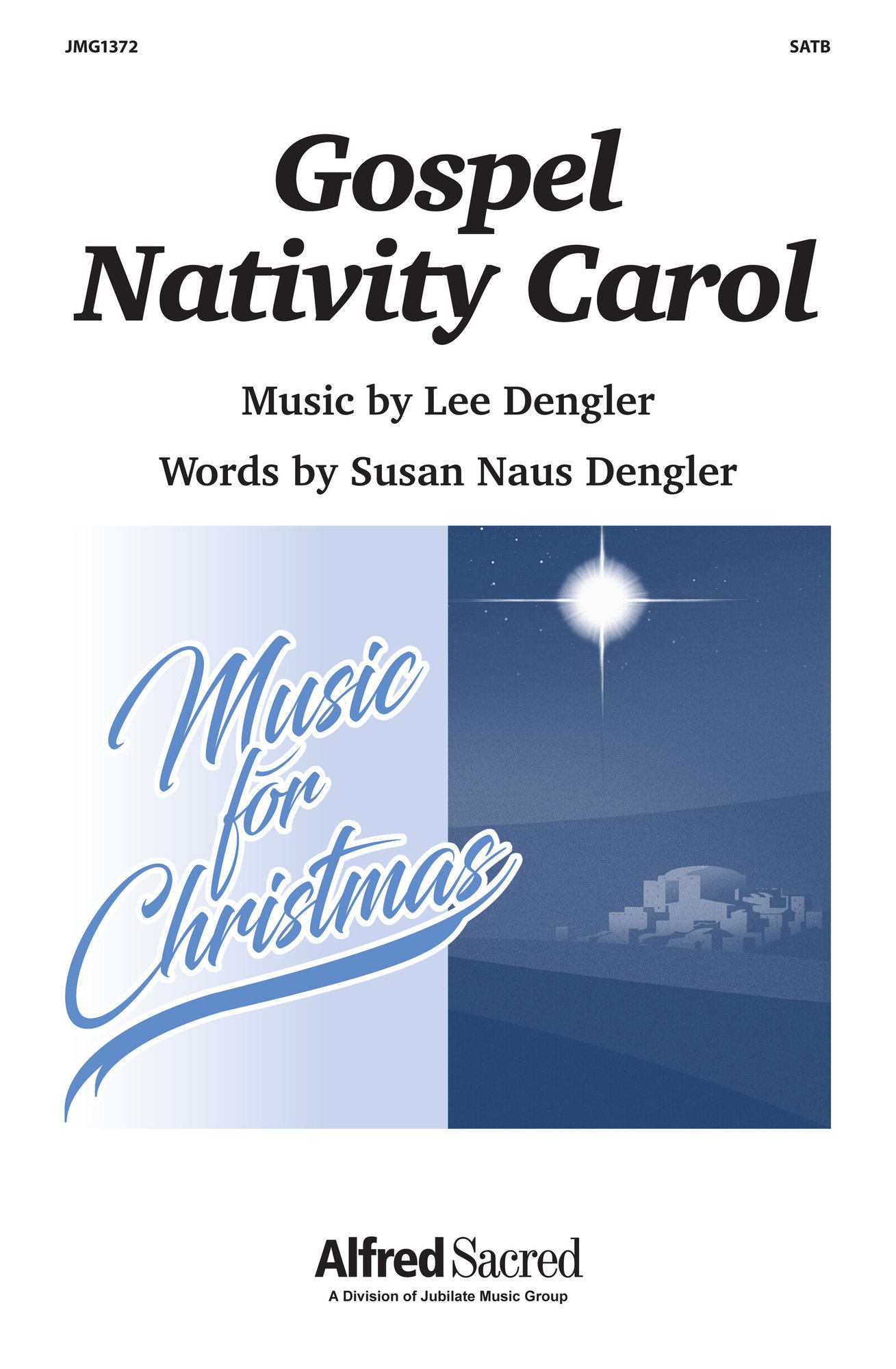 Gospel Nativity Carol | J.W. Pepper