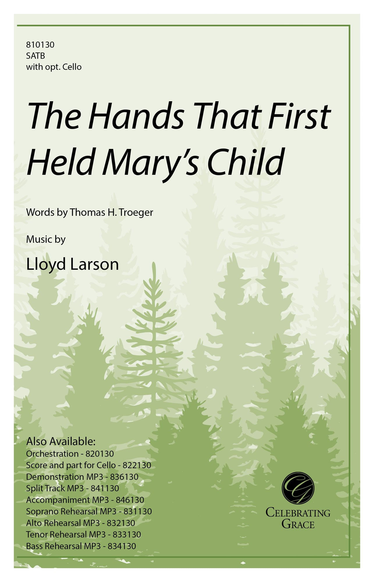 The Hands That First Held Mary's Child | J.W. Pepper