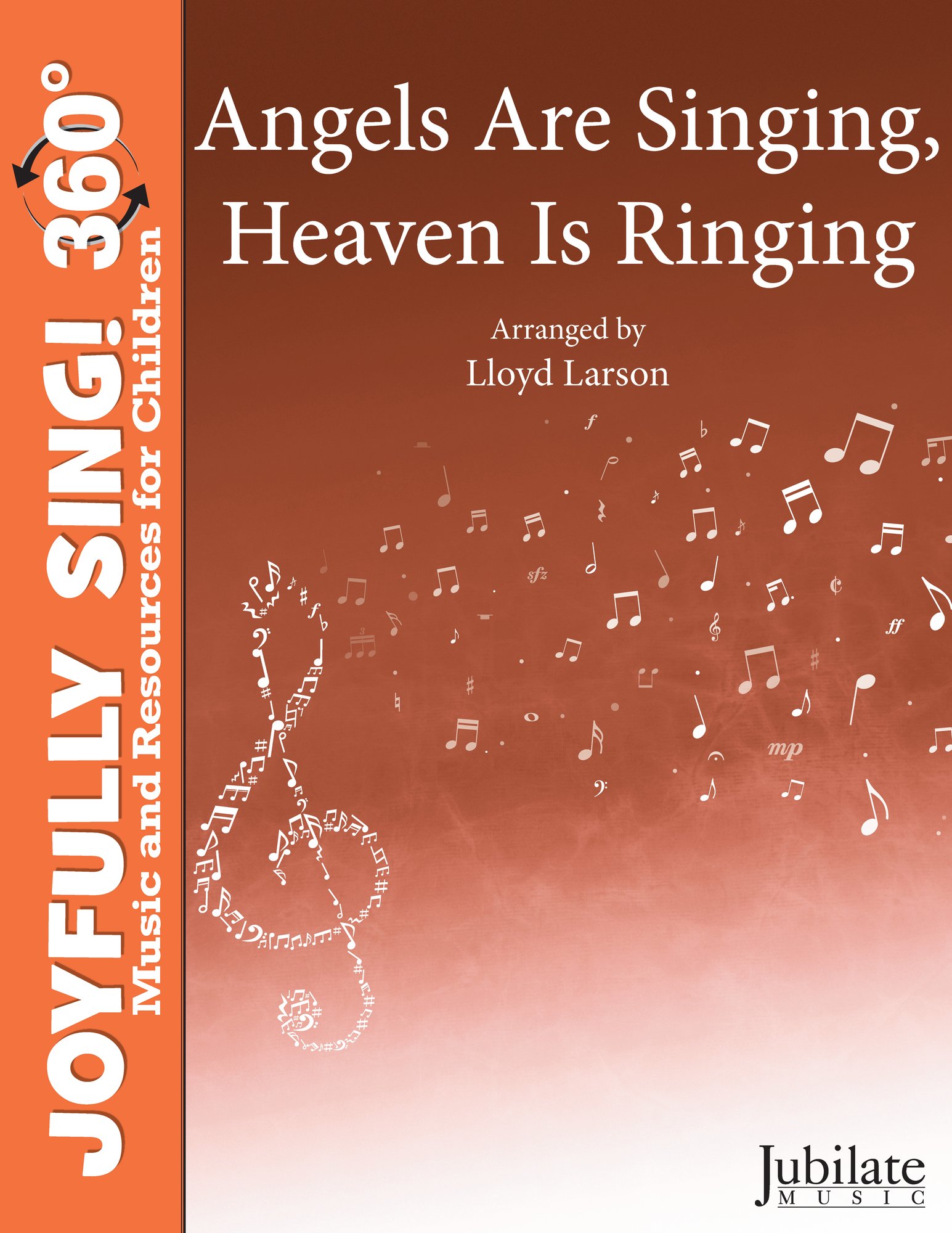 Angels Are Singing, Heaven Is Ringing Choral Sheet Music | J.W. Pepper
