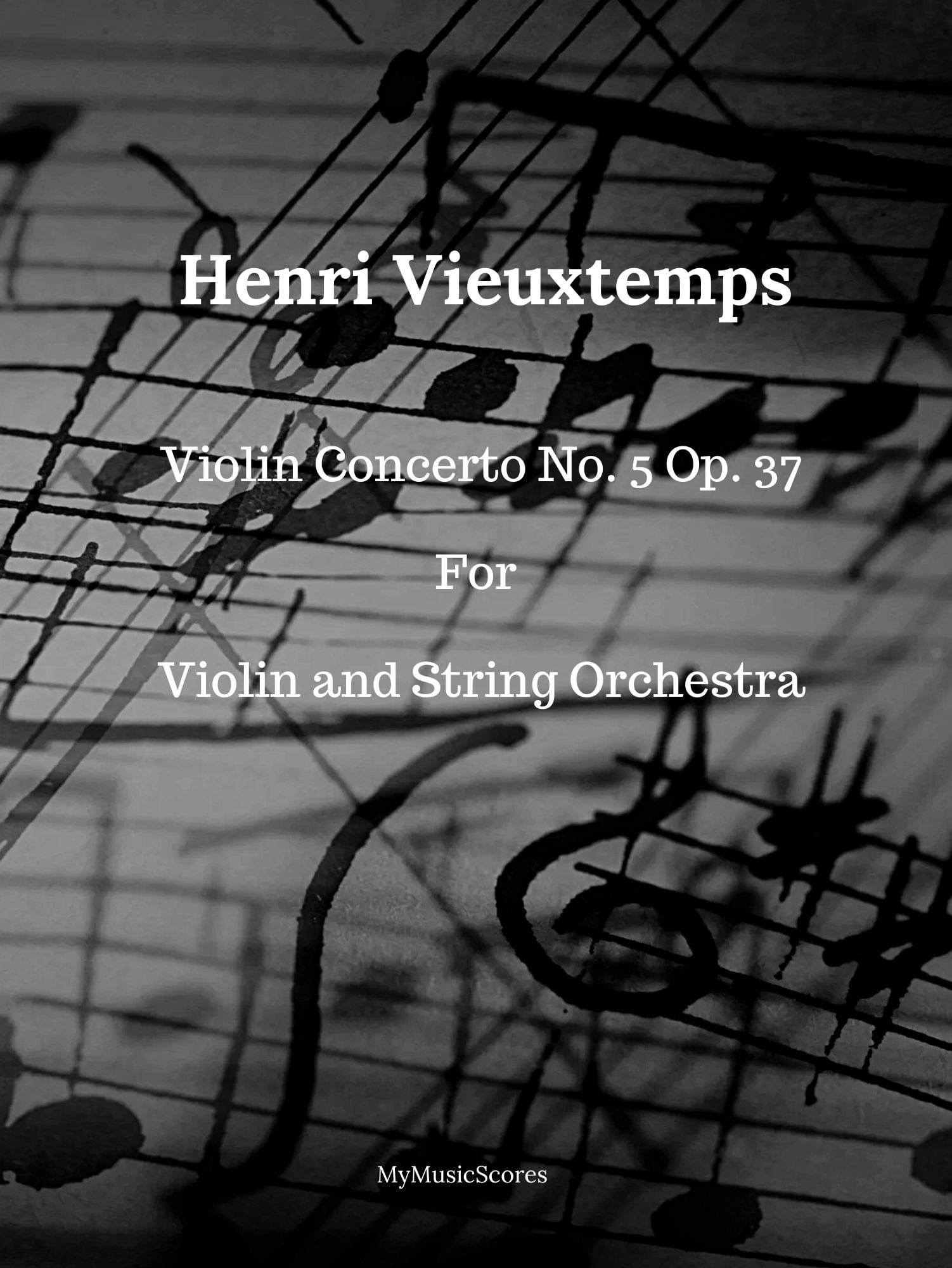Vieuxtemps Violin Concerto No 5 Op. 37 for Violin and String Orchestra ...