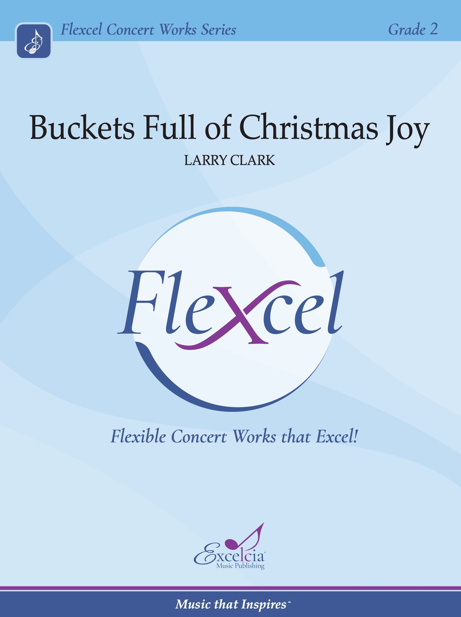 Buckets Full of Christmas Joy Concert Band Sheet Music | J.W. Pepper